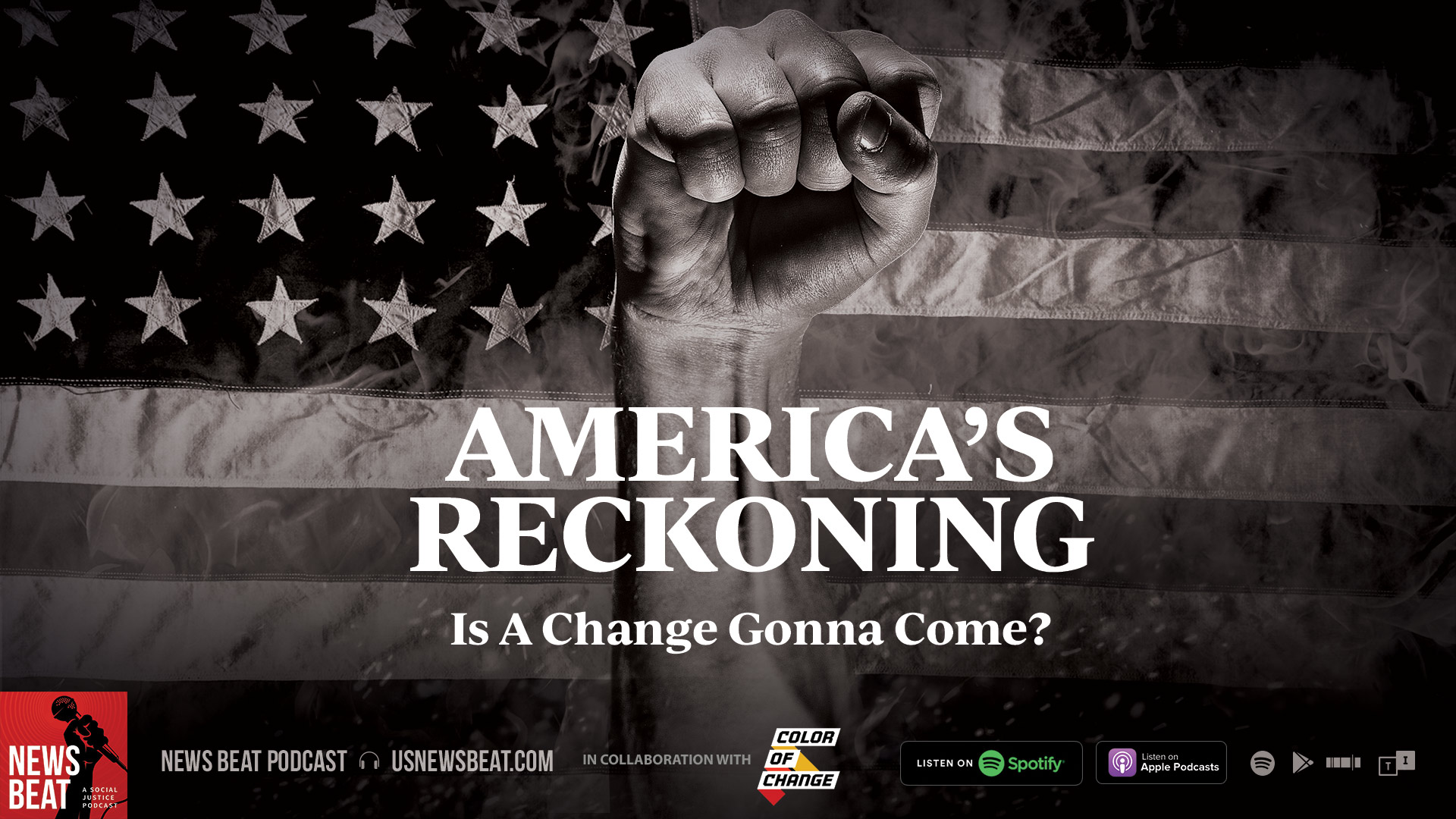 America's Reckoning: Is A Change Gonna Come?